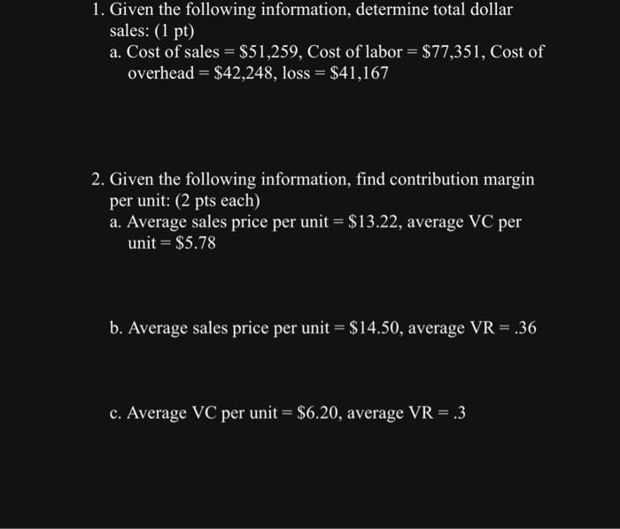Solved 1. Given the following information, determine total | Chegg.com