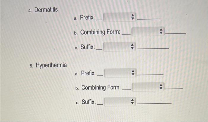 a. Prefix: b. Combining Form: c. Suffix: a. Prefix: | Chegg.com