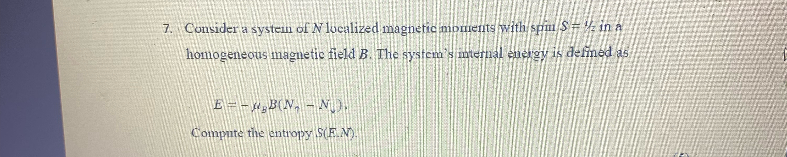 Solved Consider a system of N ﻿localized magnetic moments | Chegg.com
