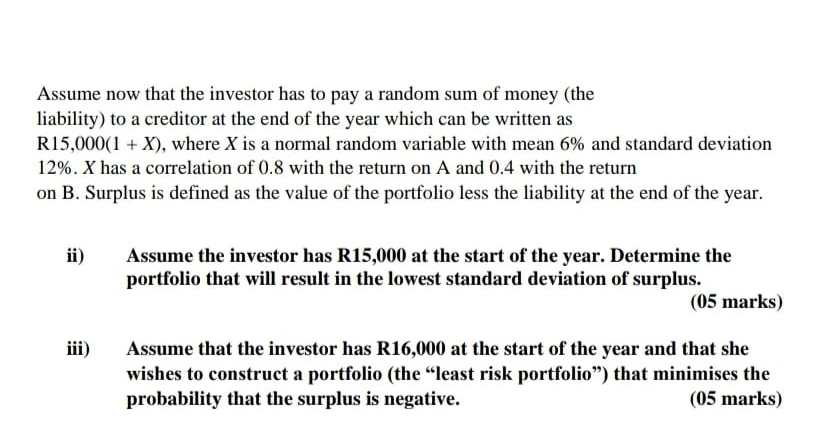 Solved Assume now that the investor has to pay a random sum | Chegg.com