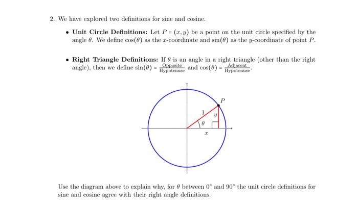 Solved 2. We have explored two definitions for sine and | Chegg.com