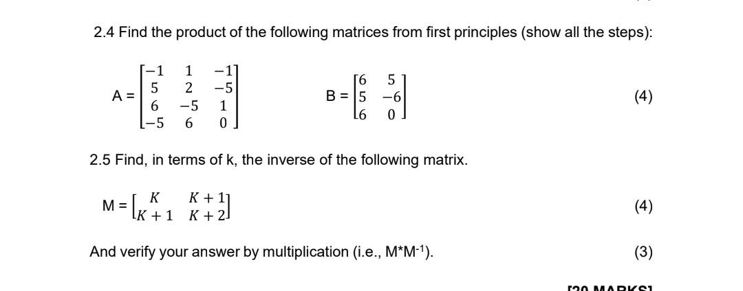 Solved 2.4 Find the product of the following matrices from | Chegg.com