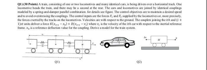 Solved Q1) (30 Points) A train, consisting of one or two | Chegg.com