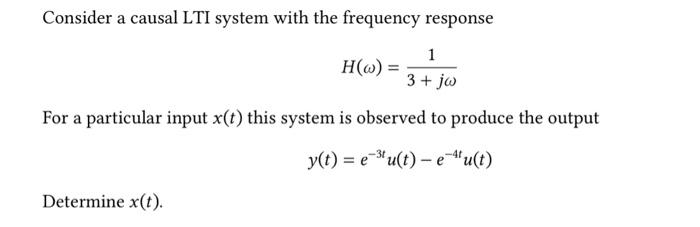 Solved Consider a causal LTI system with the frequency | Chegg.com
