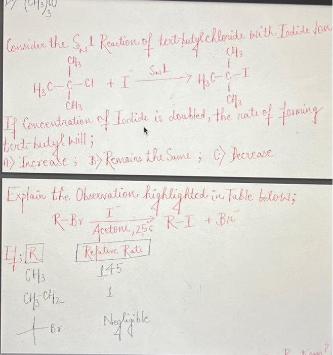 Solved Consider the SN1 Reaction of tert butylchloride × i | Chegg.com