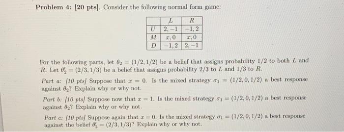 Solved Problem 4: [20 pts]. Consider the following normal | Chegg.com