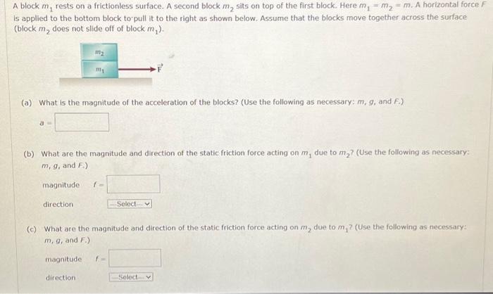 Solved A block m1 rests on a frictionless surface. A second | Chegg.com