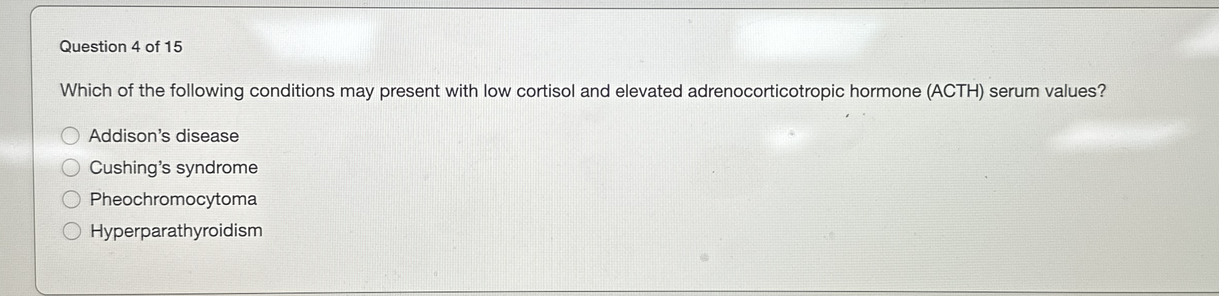 Solved Question 4 ﻿of 15Which of the following conditions | Chegg.com