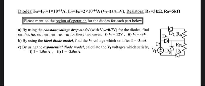 Solved Diodes: IS1=IS3=1×10−13 A,IS2=IS4=2×10−14 | Chegg.com