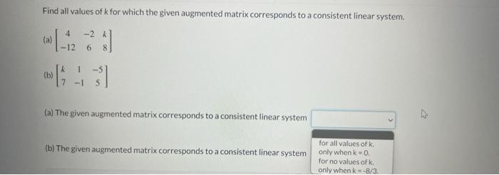 Solved Find all values of k for which the given augmented | Chegg.com