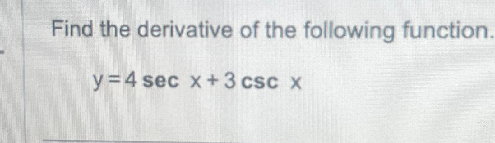 Solved Find the derivative of the following | Chegg.com