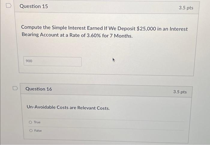 Solved Question 15 Compute the Simple Interest Earned If We | Chegg.com
