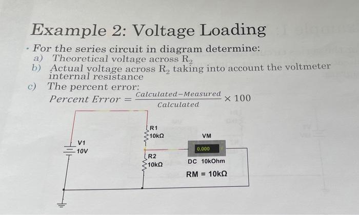 Solved Example 1: Voltage Loading . For the series circuit | Chegg.com