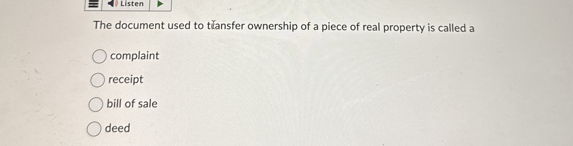 Solved The document used to transfer ownership of a piece of | Chegg.com