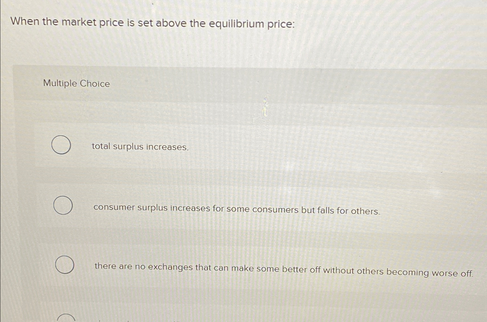 Solved When the market price is set above the equilibrium | Chegg.com