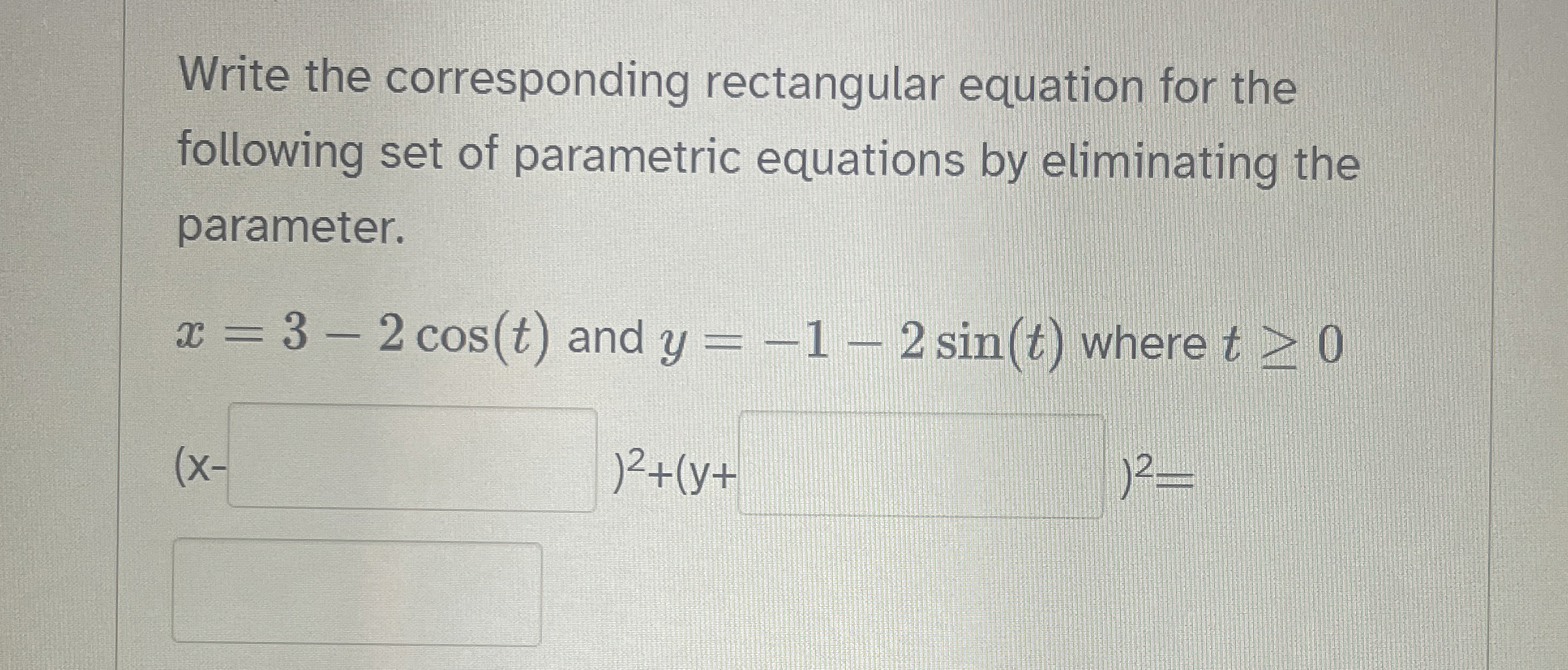 Solved Write the corresponding rectangular equation for the | Chegg.com
