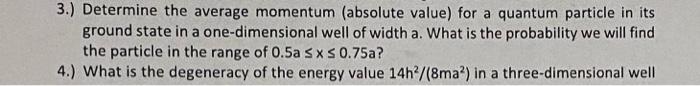 Solved 3.) Determine the average momentum (absolute value) | Chegg.com