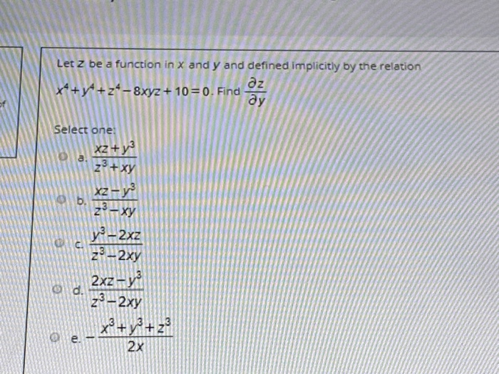 Solved Let z be a function in X and Y and defined implicitly | Chegg.com