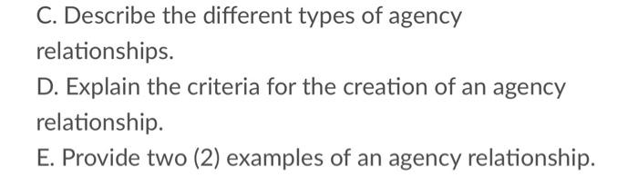 Solved C. Describe the different types of agency | Chegg.com