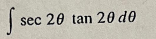Solved ∫﻿﻿sec2θtan2θdθ | Chegg.com