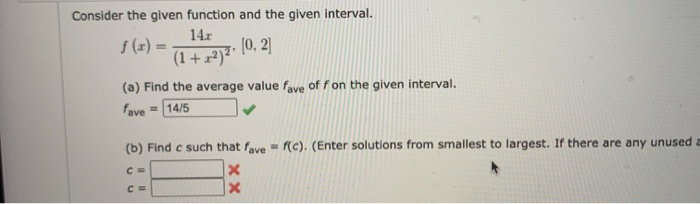 Solved Consider the given function and the given interval. | Chegg.com