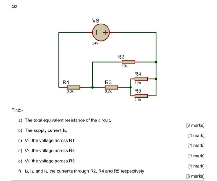 Solved Q2 VS 1 + 24V R2 10K R4 R3 5.6k R1 3.3k 8.2K R5 9.1k | Chegg.com