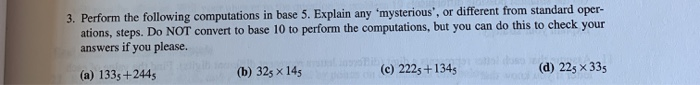Solved 3. Perform the following computations in base 5. | Chegg.com