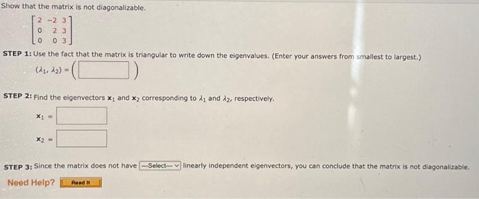 Solved Show that the matrix is not diagonalizable. | Chegg.com