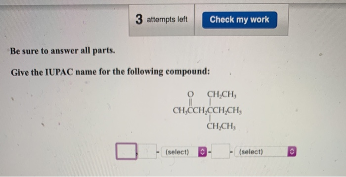 Solved 3 attempts left Check my work Be sure to answer all | Chegg.com