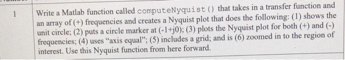 Solved 1 Write a Matlab function called computeNyquist() | Chegg.com