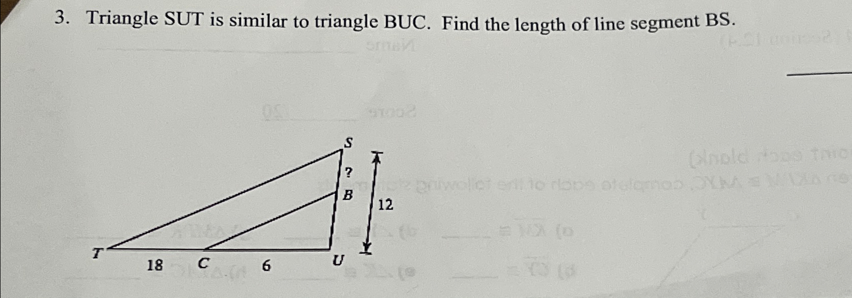 Solved Triangle SUT is similar to triangle BUC. Find the | Chegg.com
