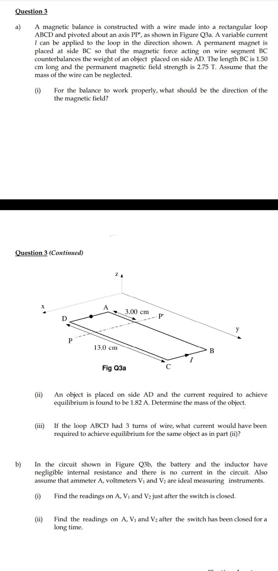 Solved Question 3 a) A magnetic balance is constructed with | Chegg.com
