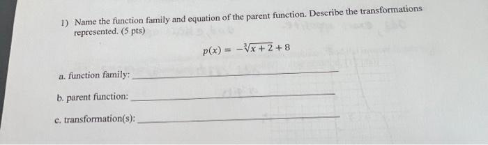 Solved 1) Name the function family and equation of the | Chegg.com