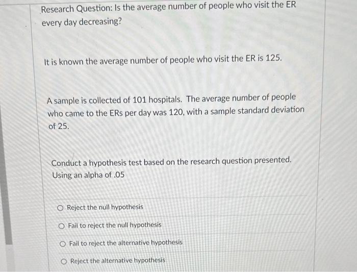 Solved Research Question: Is the average number of people | Chegg.com