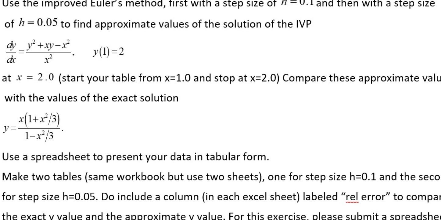 Solved Use the improved Euler's method, first with a step | Chegg.com