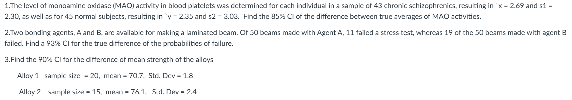 Solved 1.The level of monoamine oxidase (MAO) ﻿activity in | Chegg.com