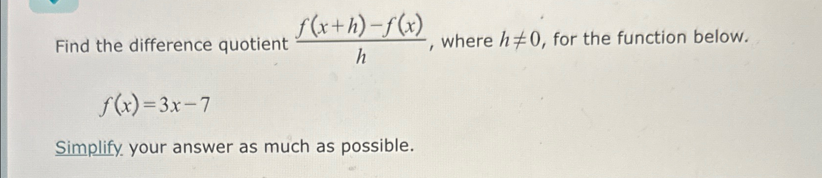 Solved Find the difference quotient f(x+h)-f(x)h, ﻿where | Chegg.com