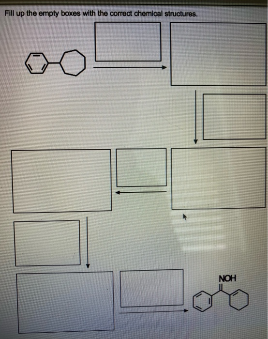 Solved Fill up the empty boxes with the correct chemical | Chegg.com