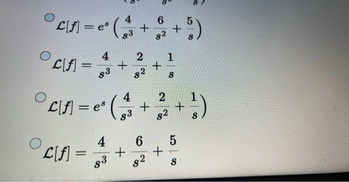 Solved Find the Laplace transform of f(t) = {2+² + 2t + 1 | Chegg.com