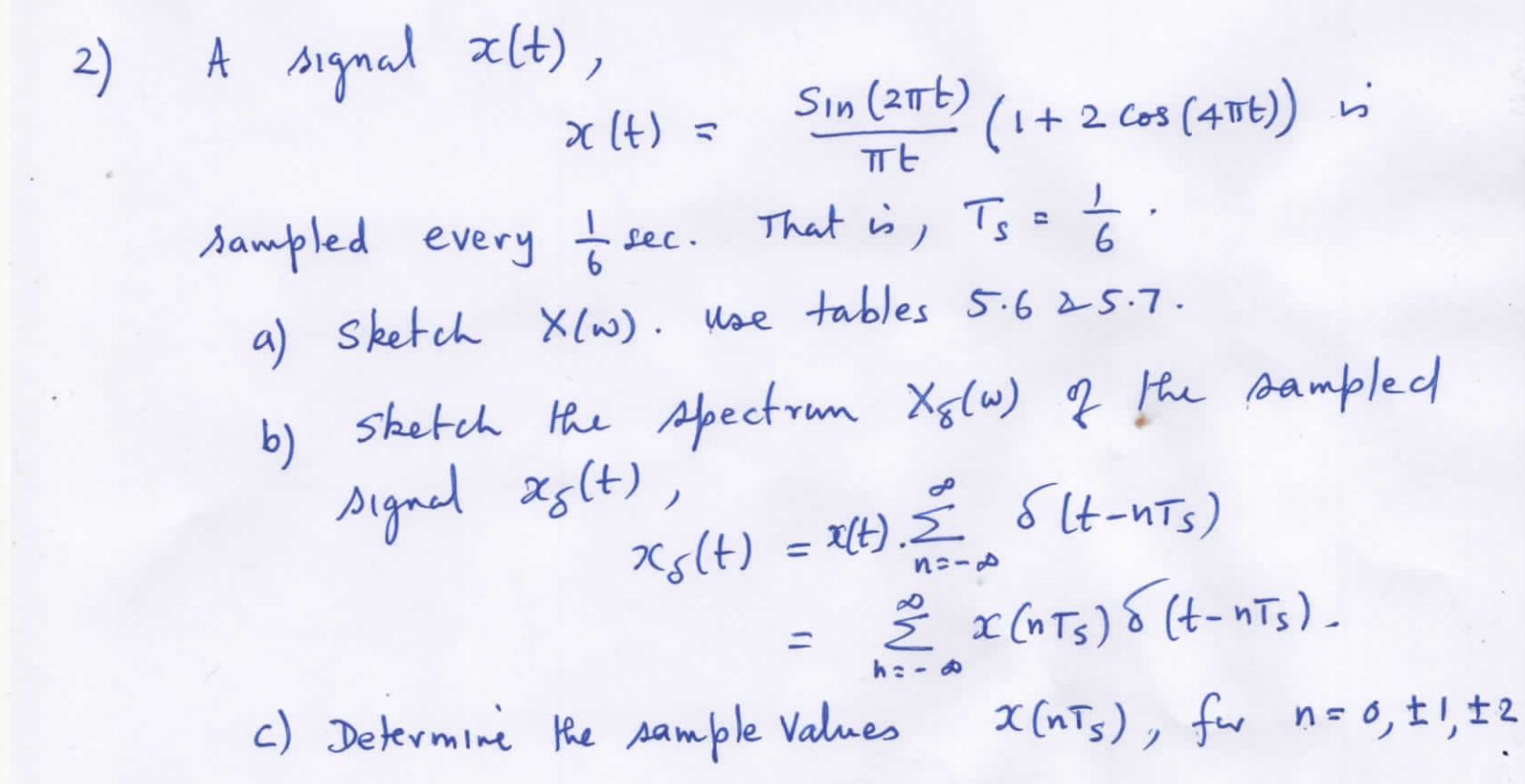 Solved A signal x(t),x(t)=sin(2πt)πt(1+2cos(4πt))isampled | Chegg.com