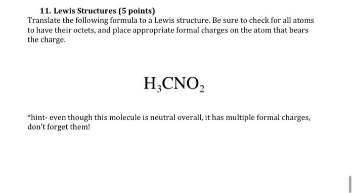 Solved 11. Lewis Structures (5 points) Translate the | Chegg.com