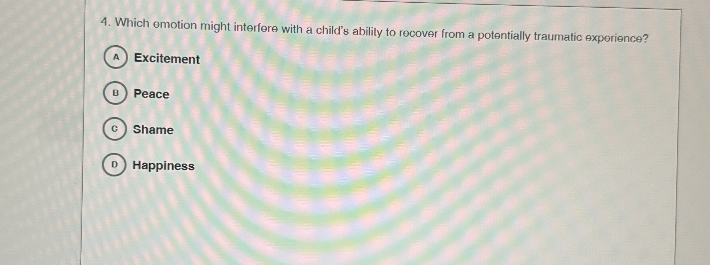 Solved Which emotion might interfere with a child's ability | Chegg.com