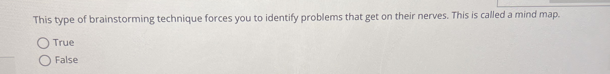 Solved This type of brainstorming technique forces you to | Chegg.com
