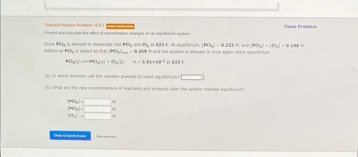 Solved Tutored Practice Problem 15 4 1 Close Problem Predict