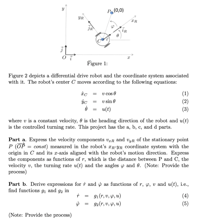 [Solved]: Figure 2 depicts a differential drive robot and th