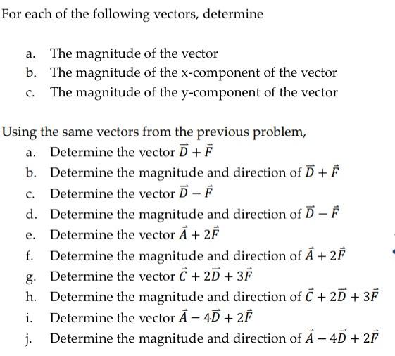 Solved For each of the following vectors, determine a. The | Chegg.com