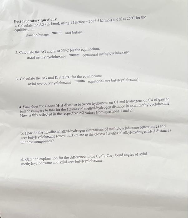 Solved Post-laboratory questions: 1. Calculate the ΔG (in | Chegg.com