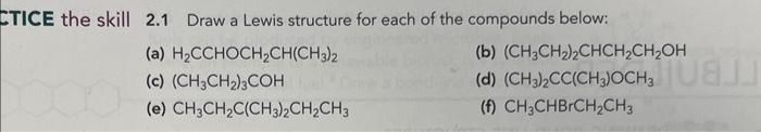 Solved TICE the skill 2.1 Draw a Lewis structure for each of | Chegg.com