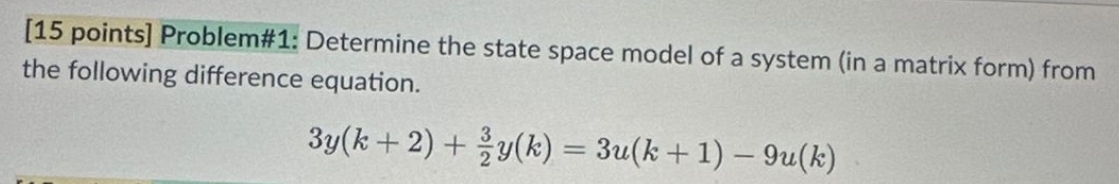 Solved [15 ﻿points] ﻿Problem#1: Determine the state space | Chegg.com
