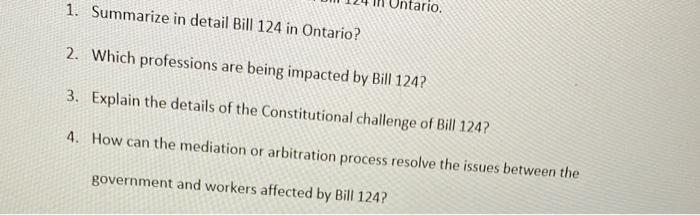 1. Summarize in detail Bill 124 in Ontario? 2. Which | Chegg.com